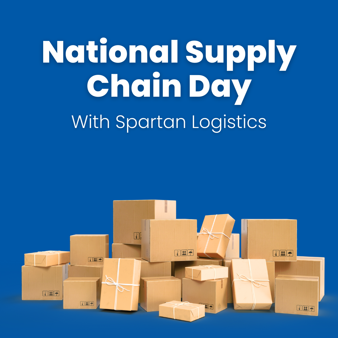 Celebrating National Supply Chain Day with Spartan Logistics
